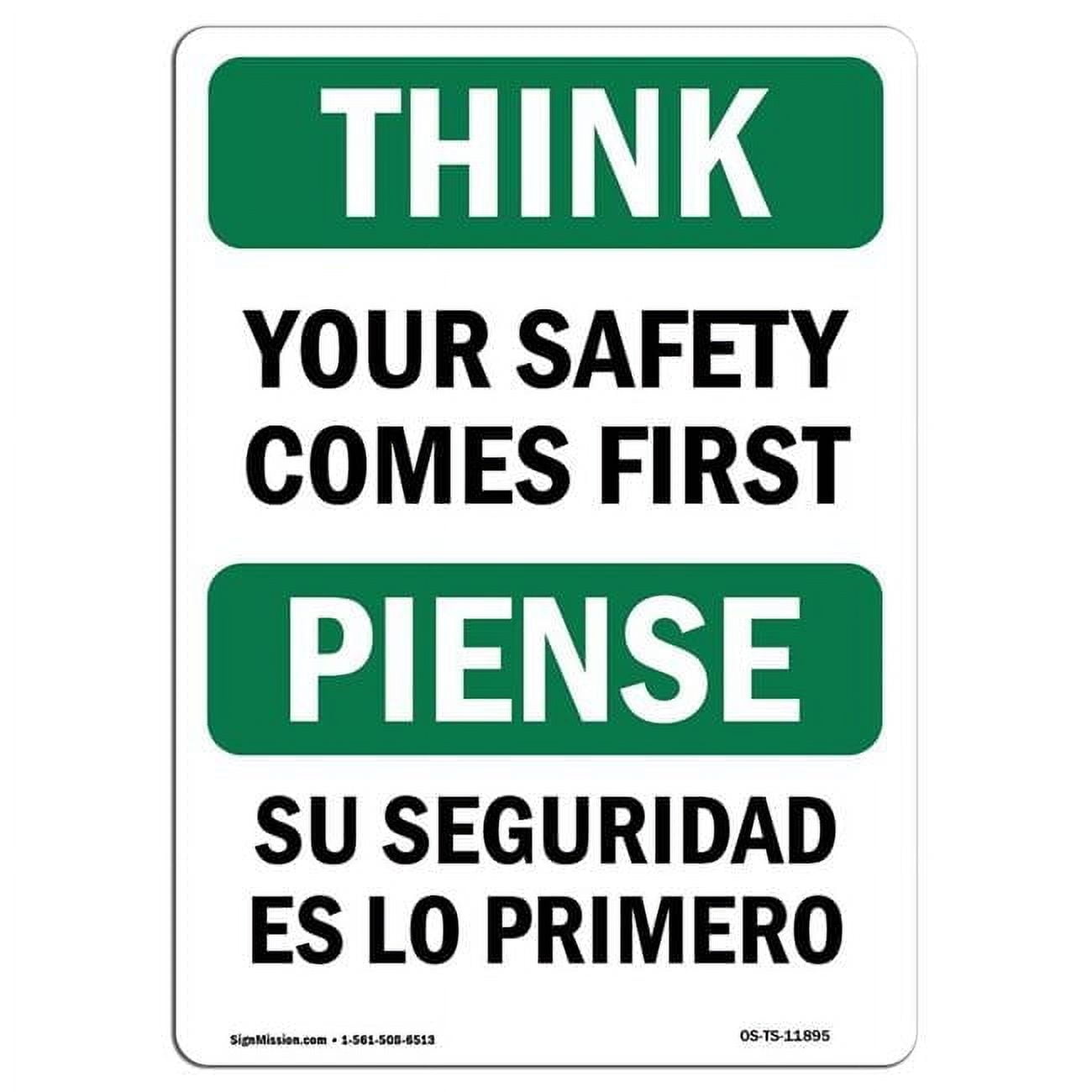 SignMission 10 x 14 in. OSHA Think Sign - Your Safety Comes First ...