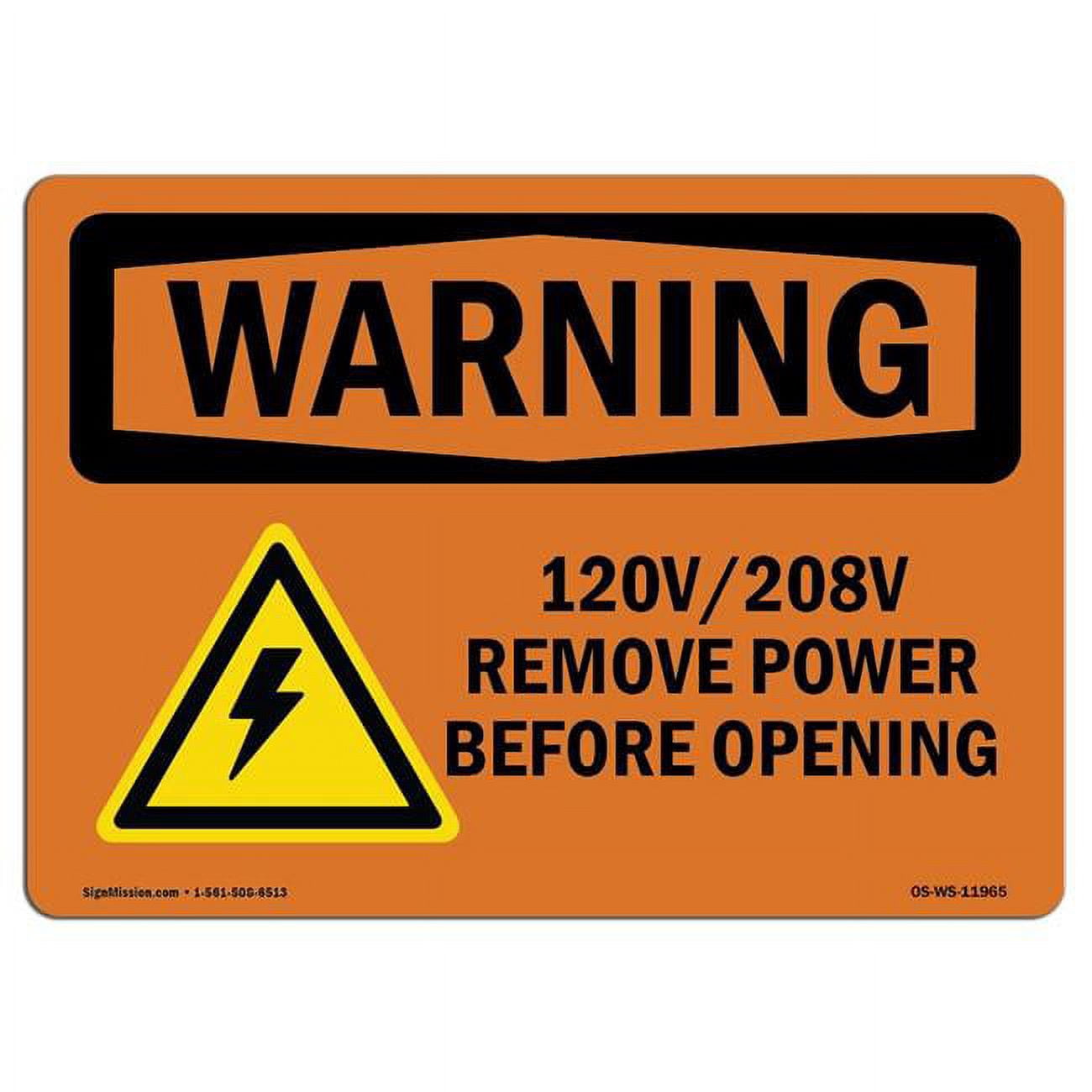 SignMission 10 x 14 in. OSHA Warning Sign - 120V 208V Remove Power ...