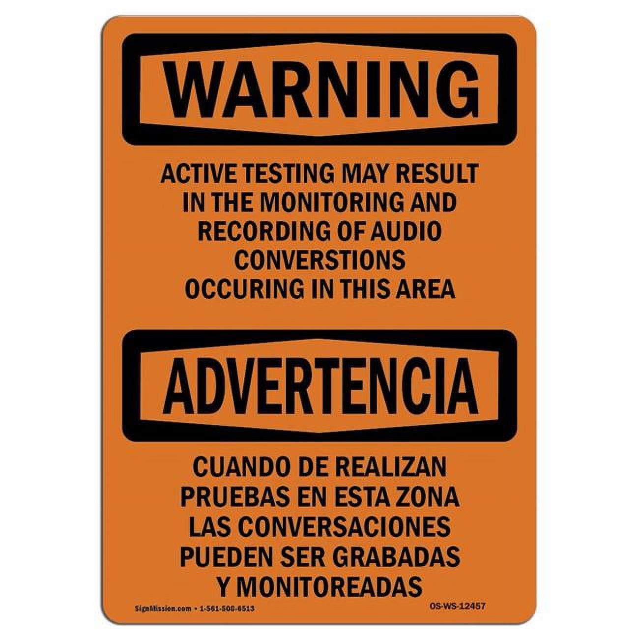 SignMission 10 x 14 in. OSHA Warning Sign - Active Testing May Be ...