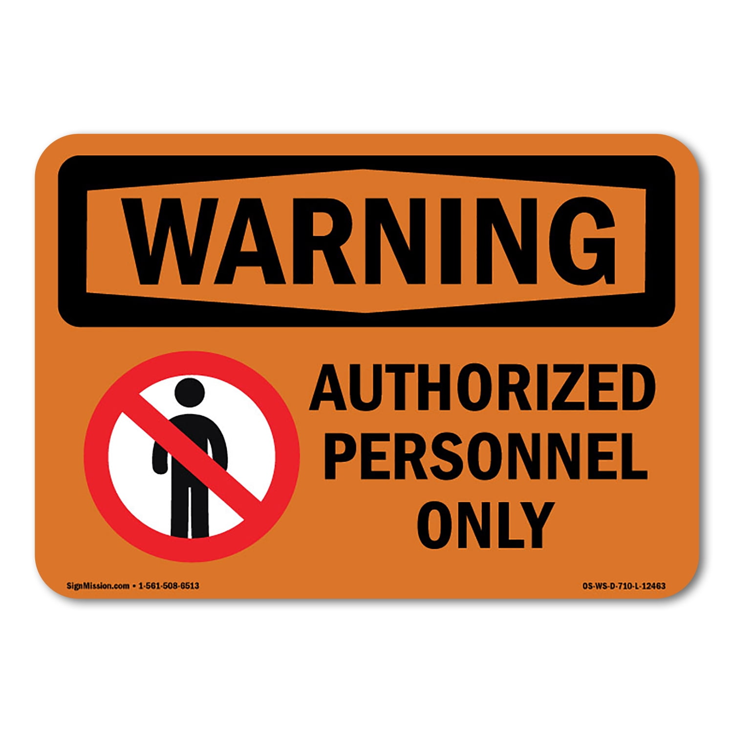 OSHA WARNING Sign - Authorized Personnel Only | Aluminum Sign | Protect ...