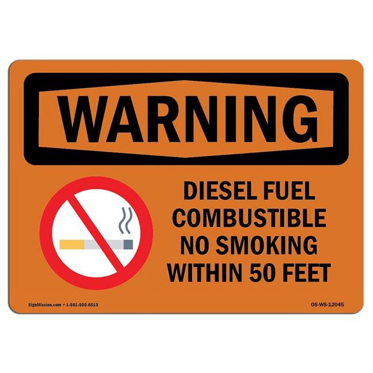 10 x 14 in. OSHA Warning Sign - Diesel Fuel Combustible No Smoking with ...