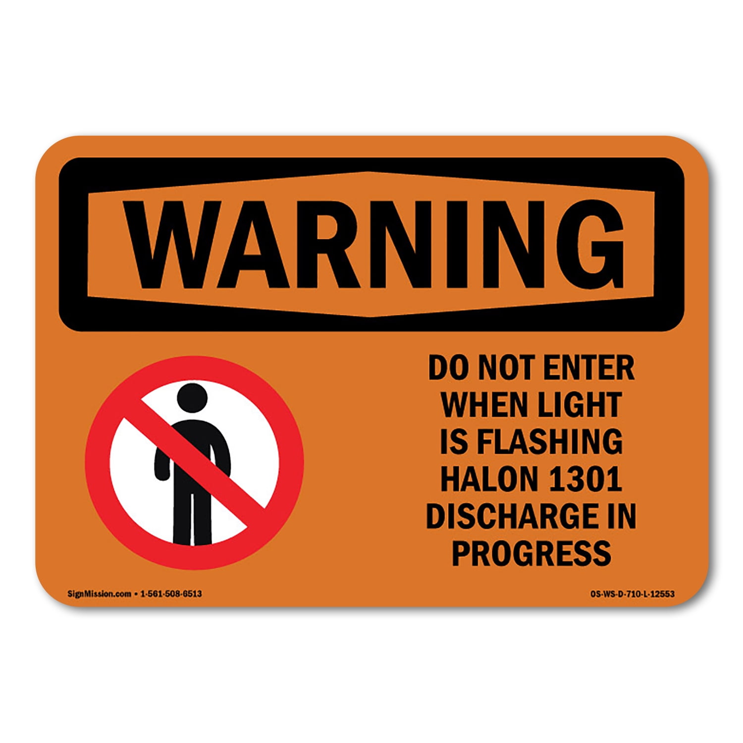 SignMission OS-WS-A-1014-L-12553 10 x 14 in. OSHA Warning Sign - Do Not ...