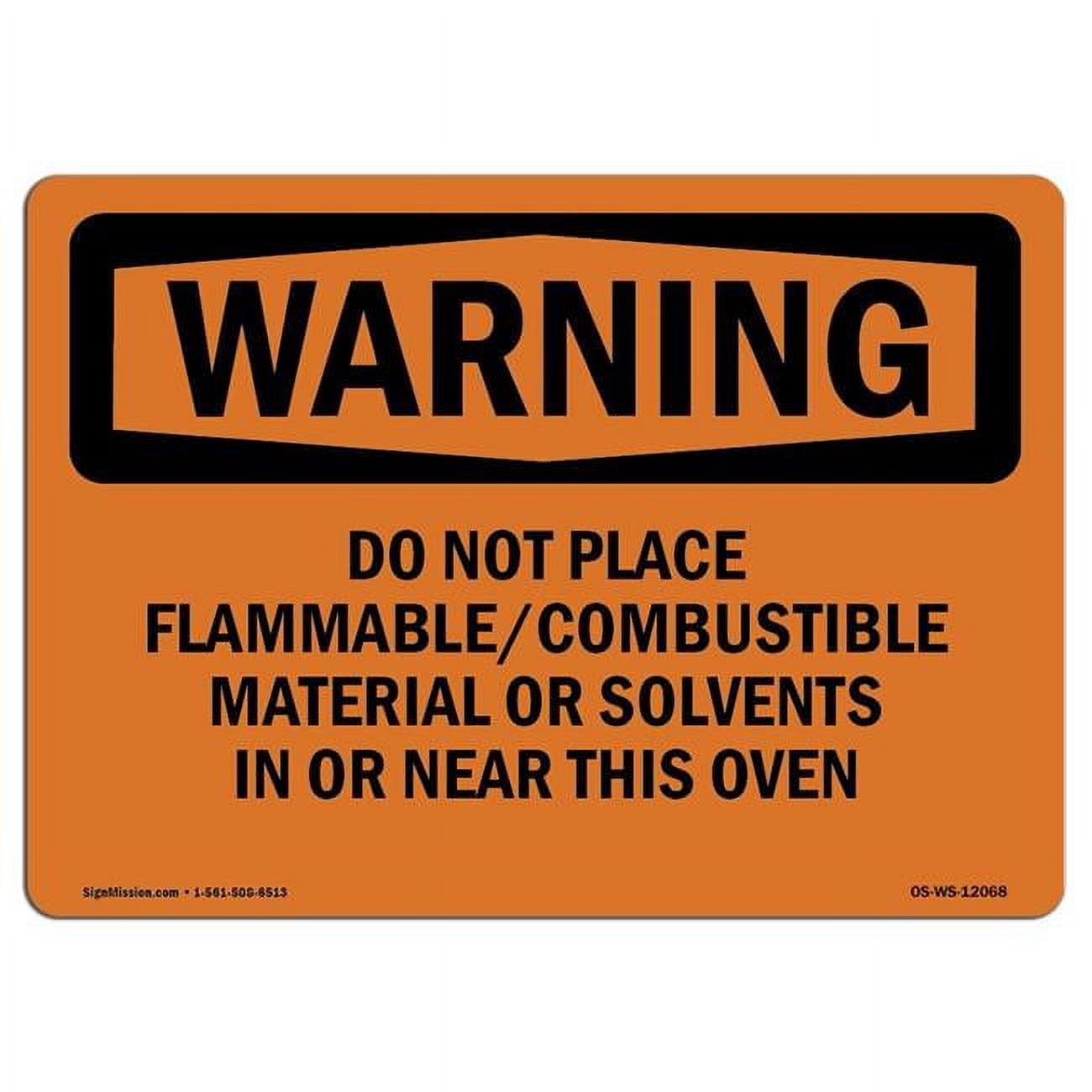 SignMission 10 x 14 in. OSHA Warning Sign - Do Not Place Flammable ...