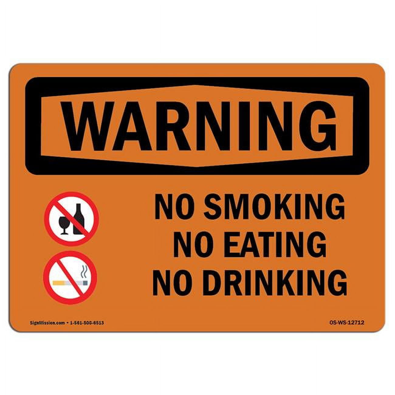 SignMission 10 x 14 in. OSHA Warning Sign - No Smoking No Eating No ...