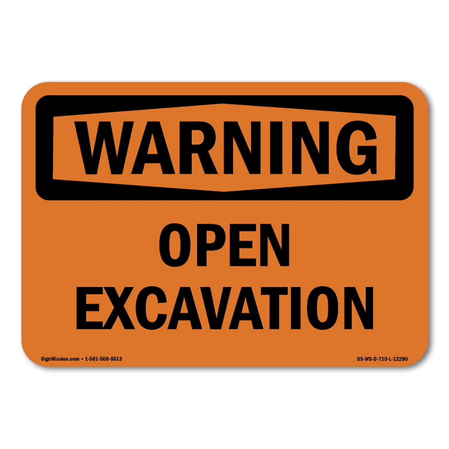 SignMission OS-WS-A-1014-L-12290 10 x 14 in. OSHA Warning Sign - Open ...