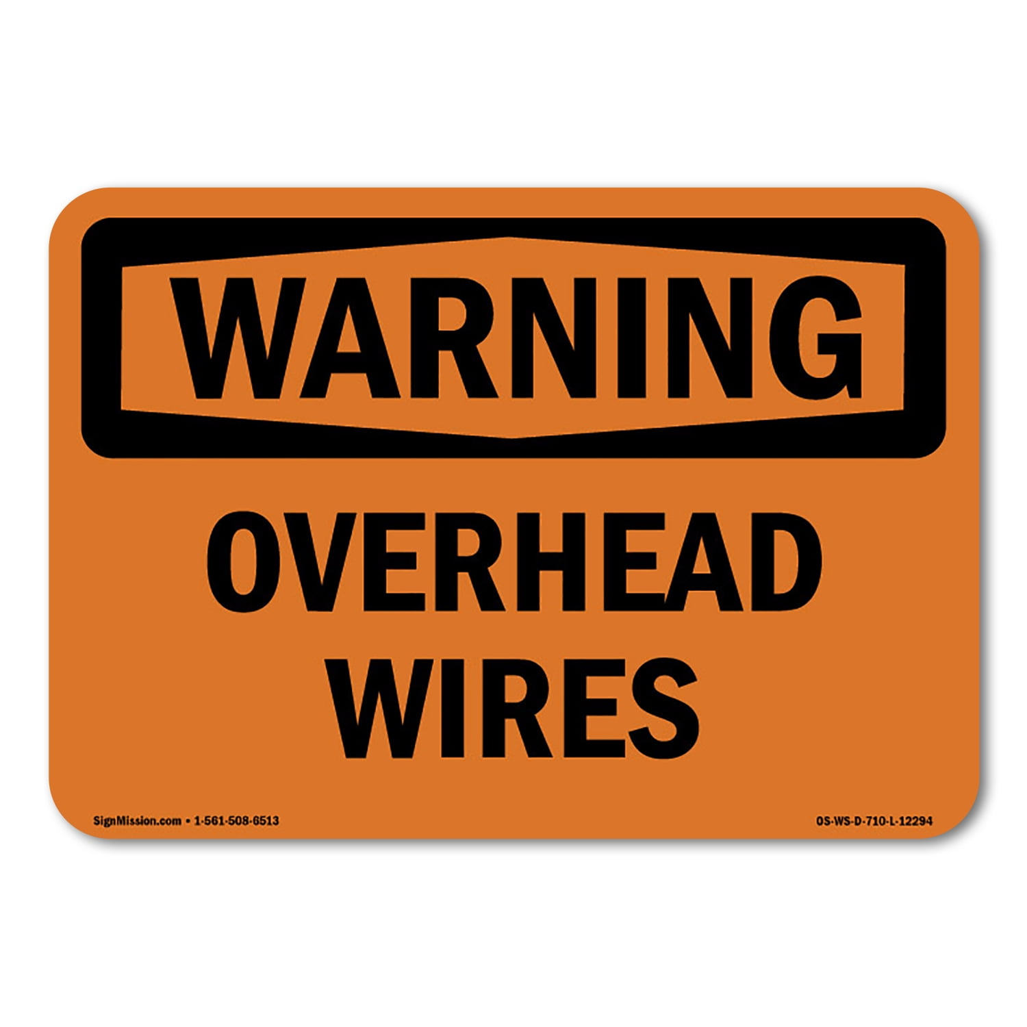 SignMission OS-WS-A-1014-L-12294 10 x 14 in. OSHA Warning Sign ...
