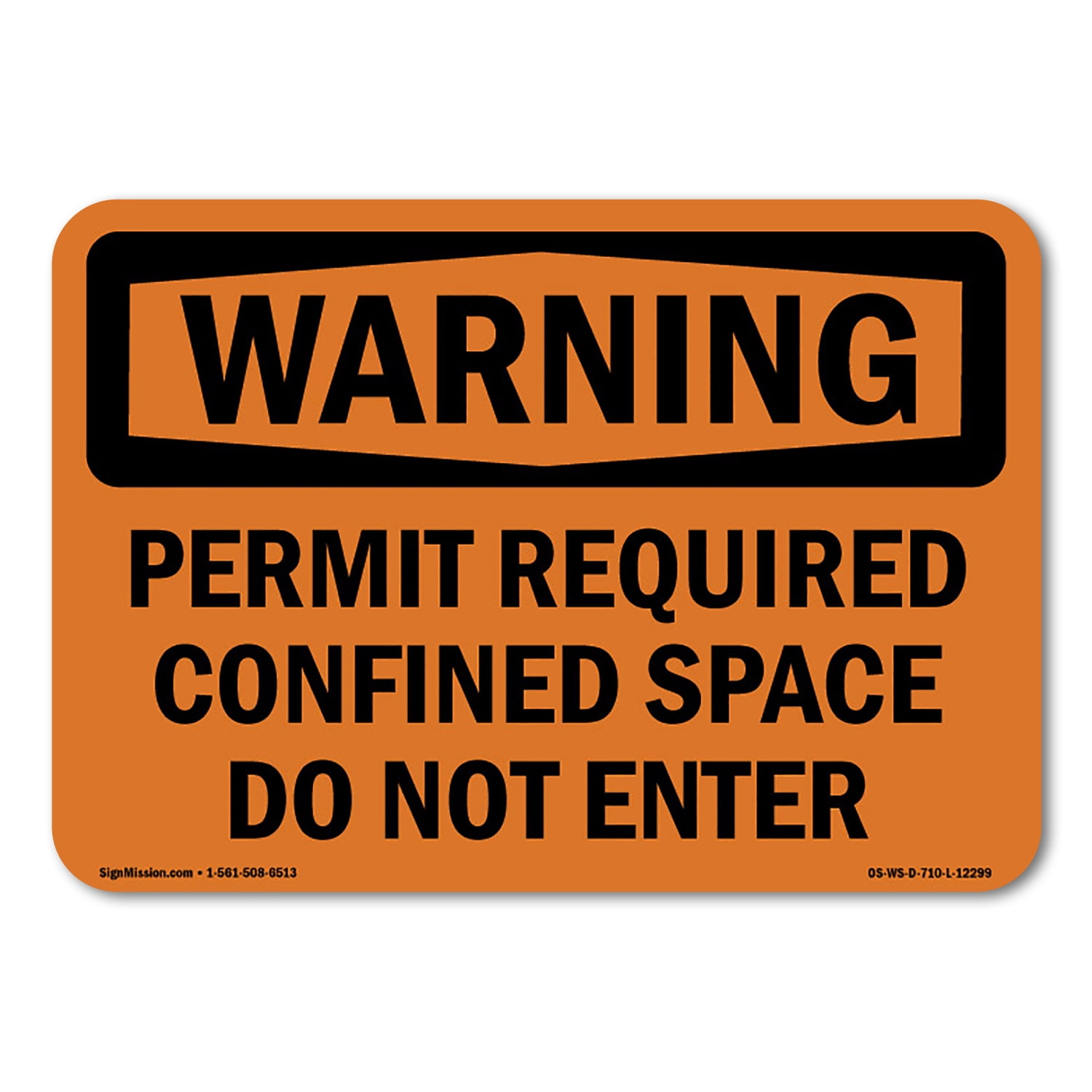 SignMission OS-WS-A-1014-L-12299 10 x 14 in. OSHA Warning Sign - Permit ...