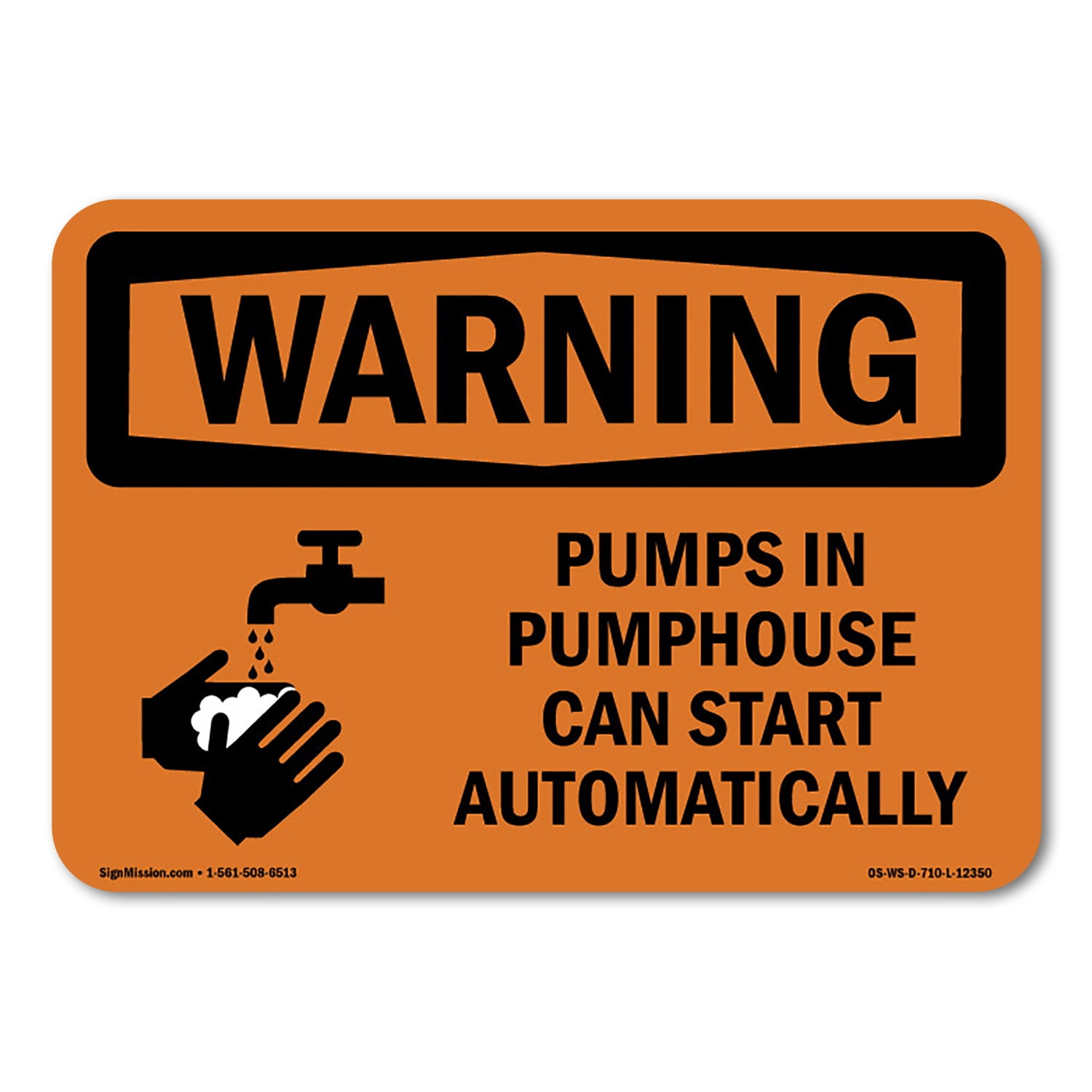 OSHA WARNING Sign - Pumps In Pumphouse Can Start With Symbol | Aluminum ...