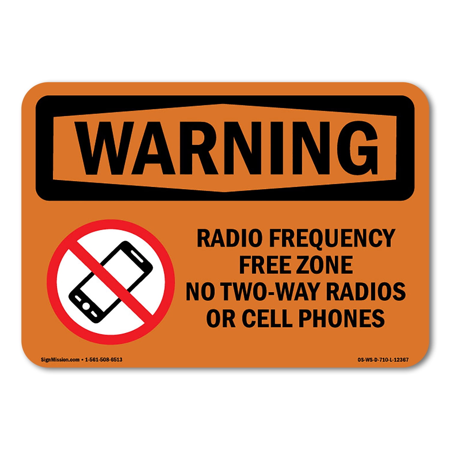SignMission OS-WS-A-1014-L-12367 10 x 14 in. OSHA Warning Sign - Radio Frequency Free Zone No ...