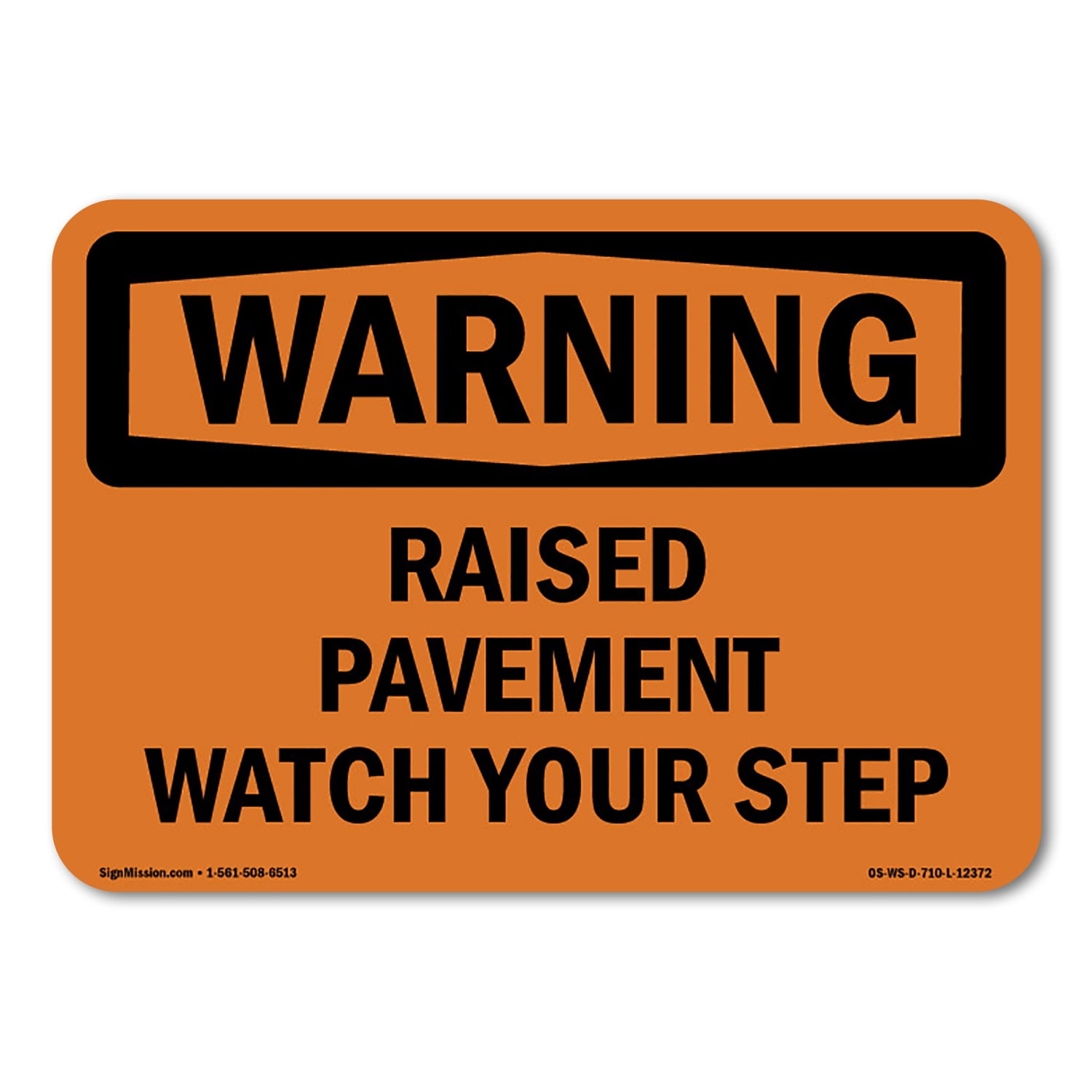 SignMission OS-WS-A-1014-L-12372 10 x 14 in. OSHA Warning Sign - Raised ...