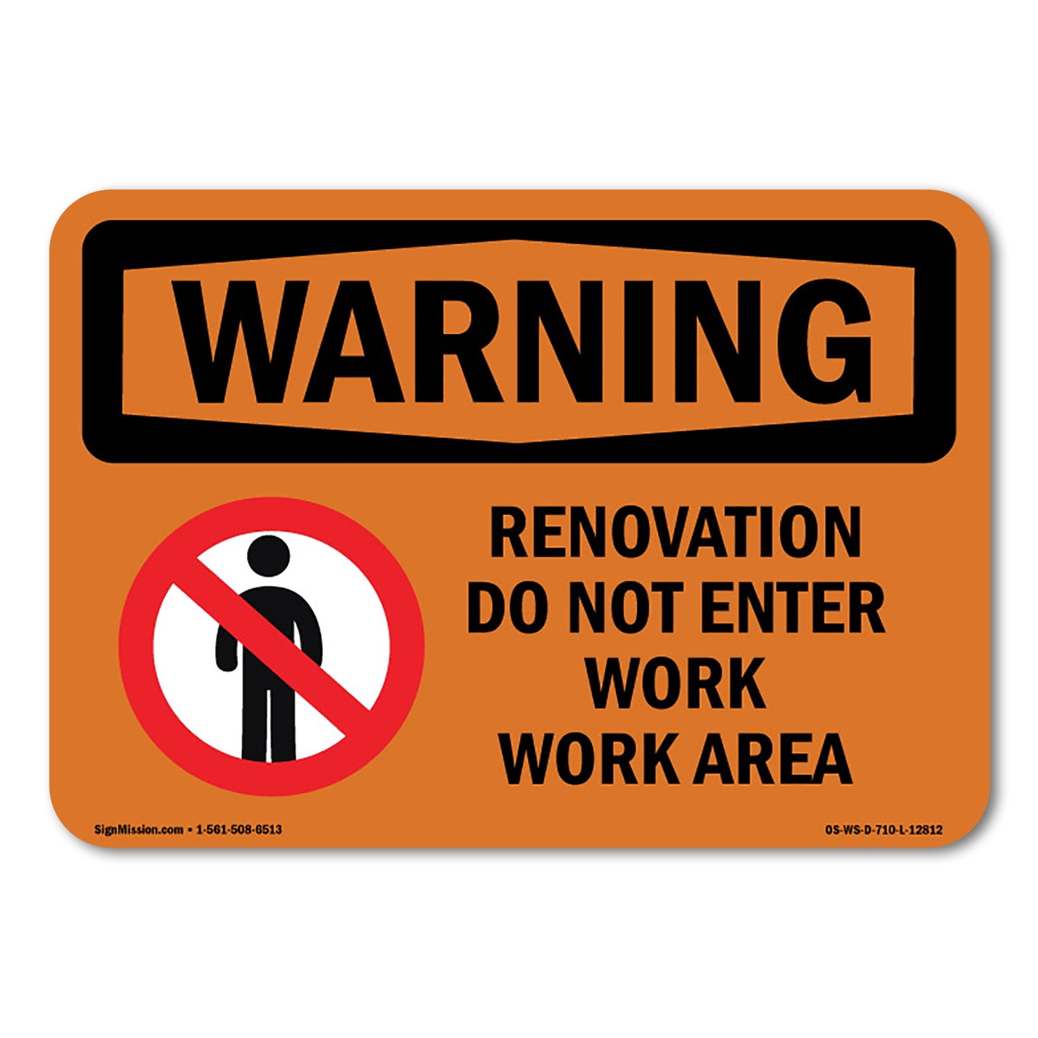 OSHA WARNING Sign - Renovation Work Do Not Enter Work Area | Aluminum ...