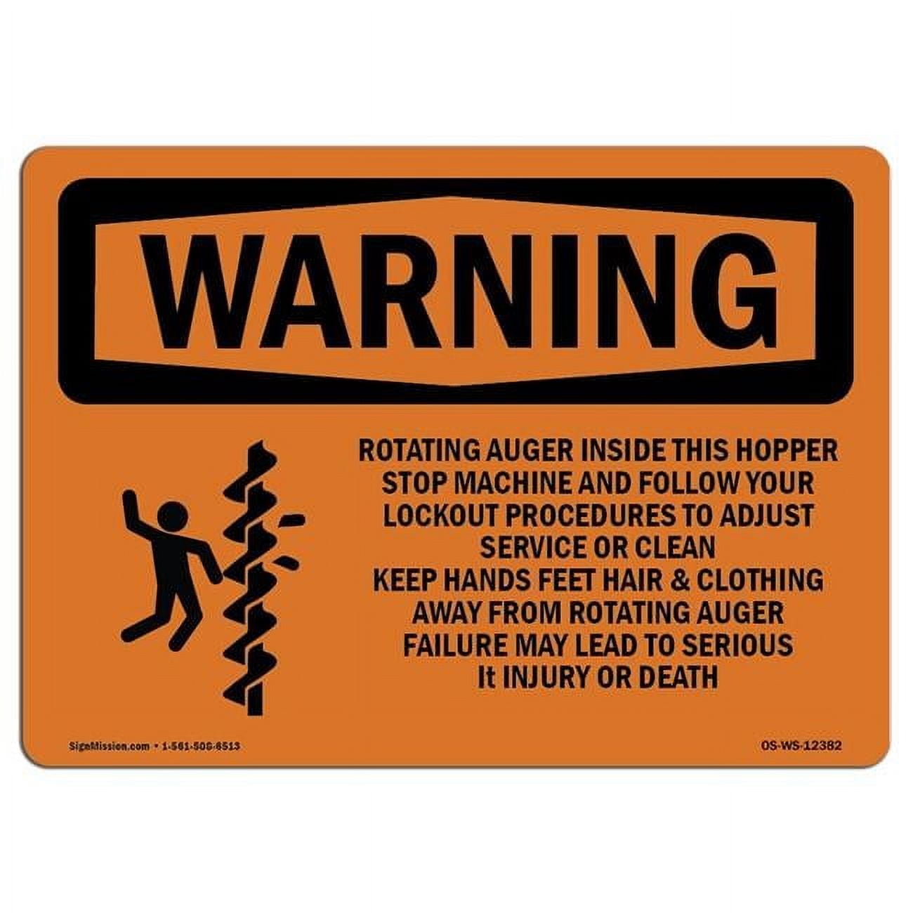 SignMission 10 x 14 in. OSHA Warning Sign - Rotating Auger Inside This ...