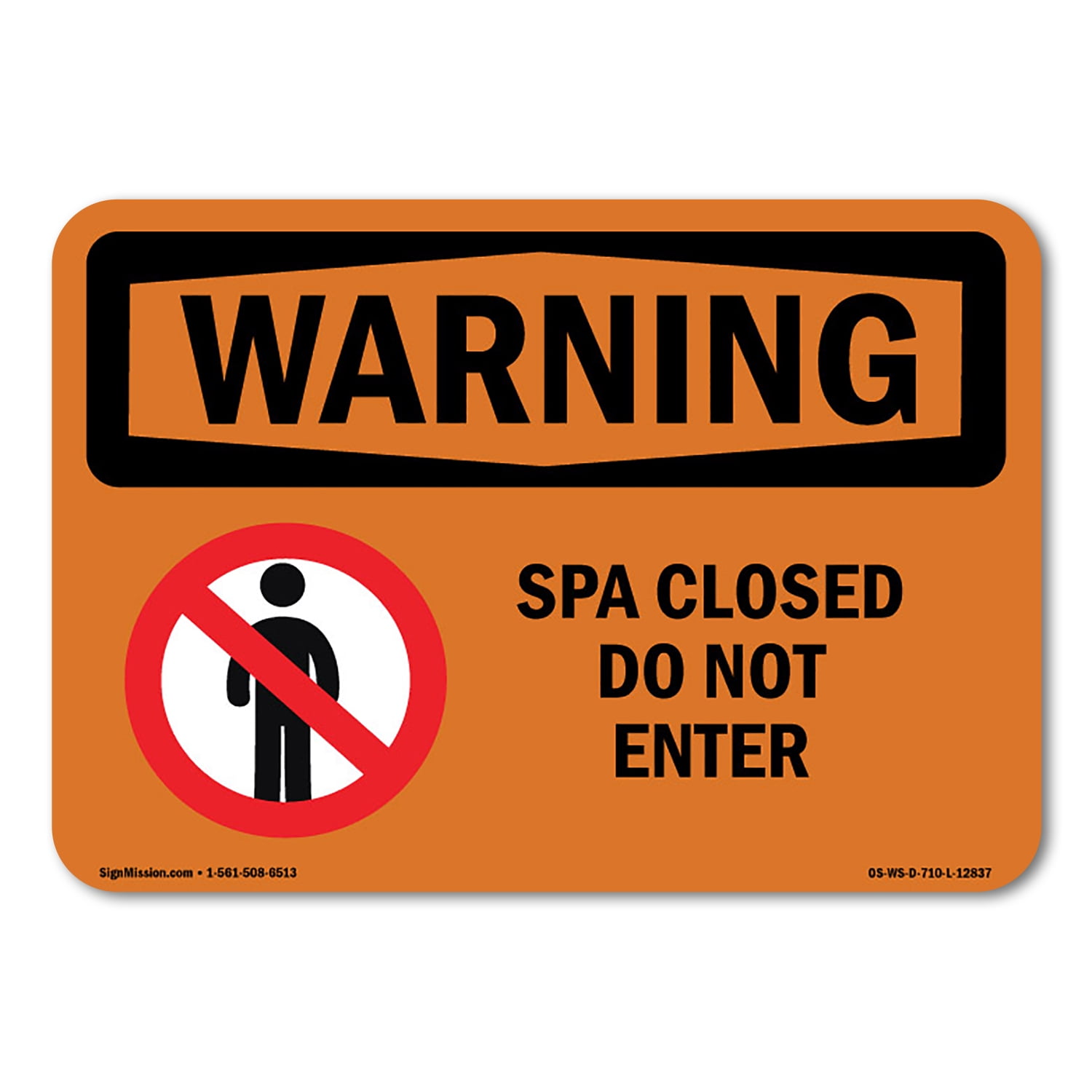 SignMission OS-WS-A-1014-L-12837 10 x 14 in. OSHA Warning Sign - Spa ...
