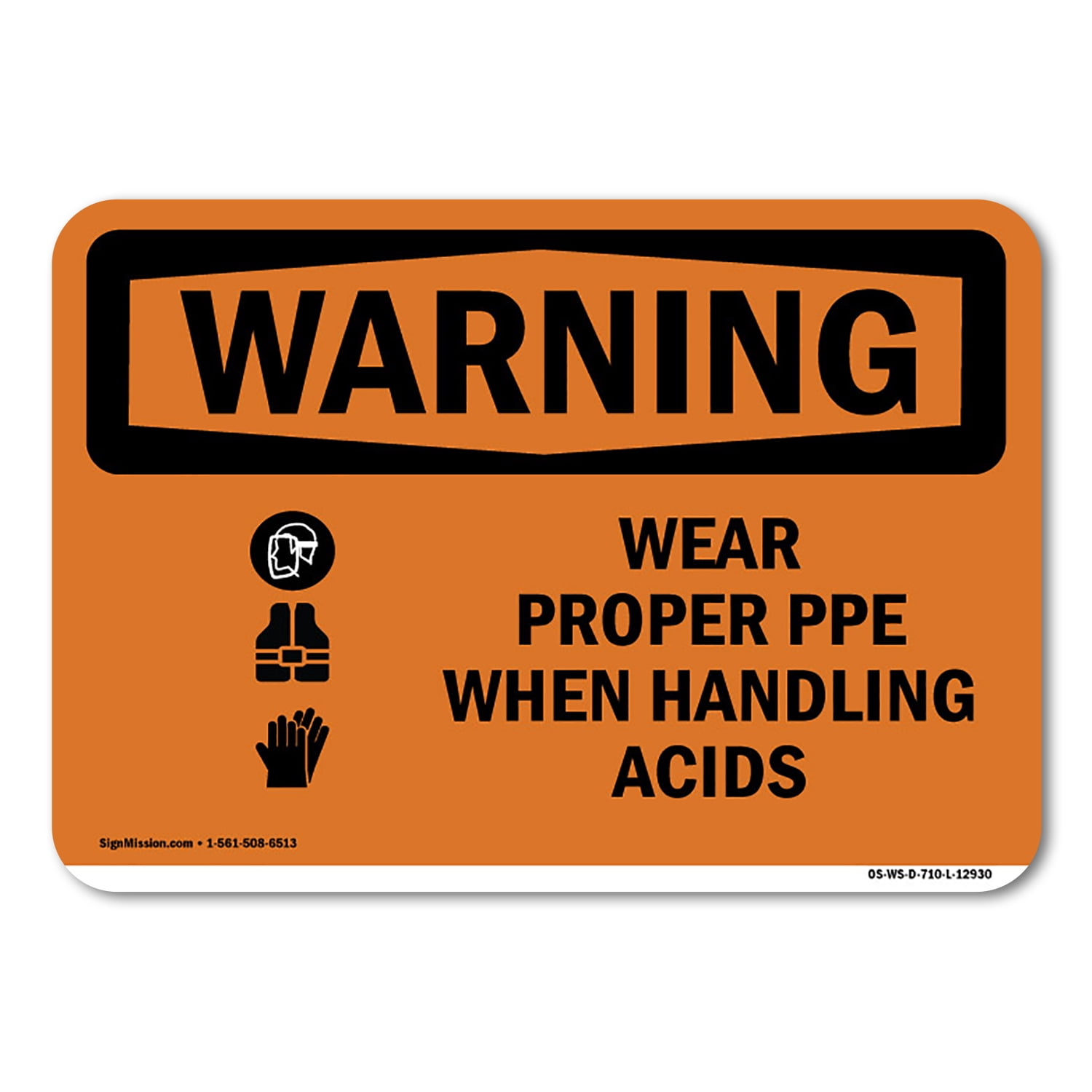 OSHA WARNING Sign - Wear Proper PPE Handling Acids | Aluminum Sign ...
