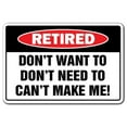 SignMission 10 x 14 in. Retired Warning Aluminum Sign with Retirement ...