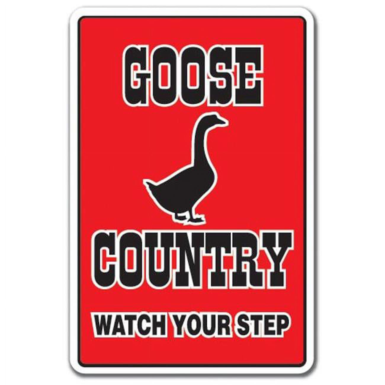 SignMission 10 x 14 in. Tall Goose Country Aluminum Sign with Farm ...