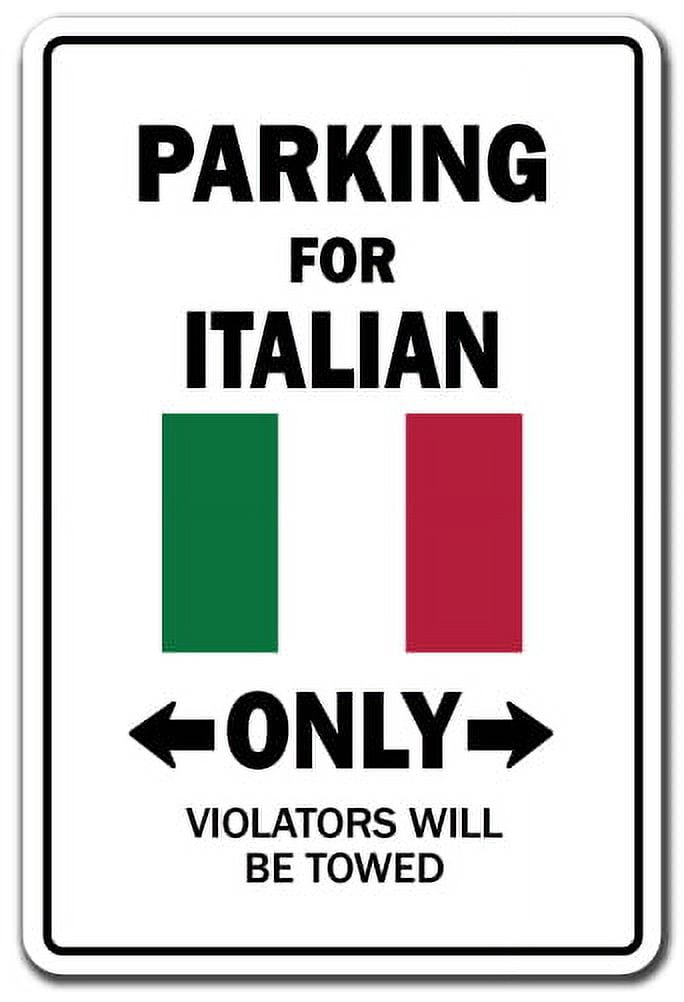 SignMission Z-A-1014-Italian 10 x 14 in. Tall Italian Aluminum Sign ...
