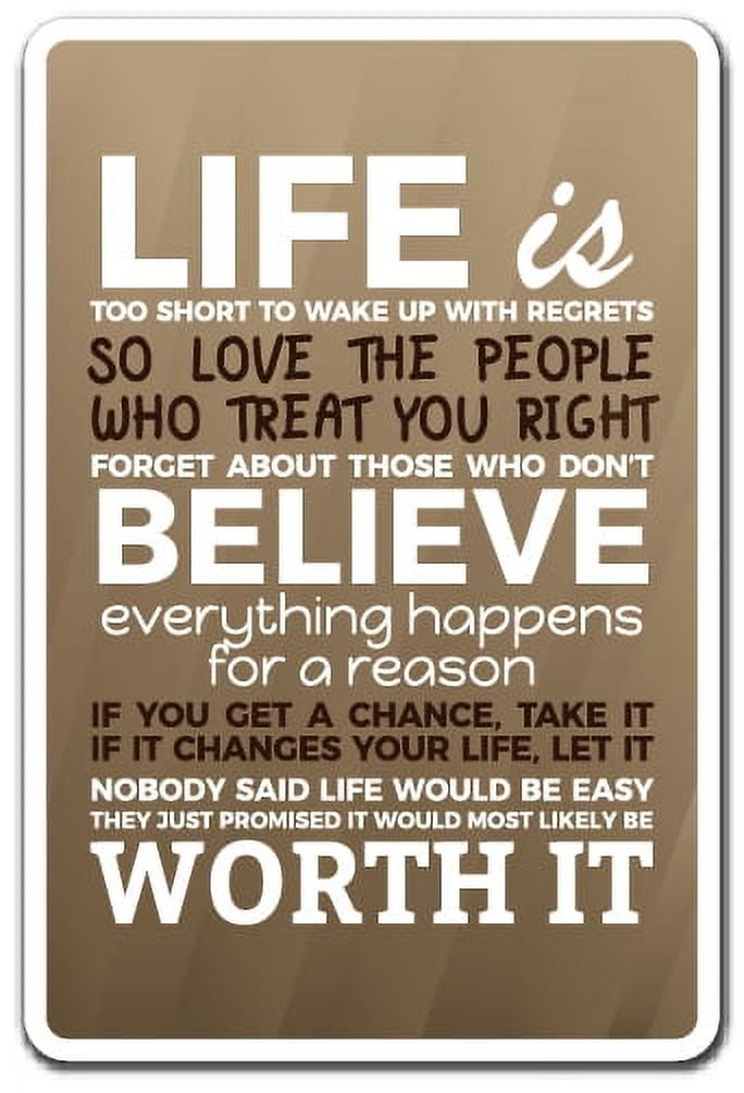 SignMission Z-A-1014-Life Is Too Short 10 x 14 in. Tall Life Is Too ...