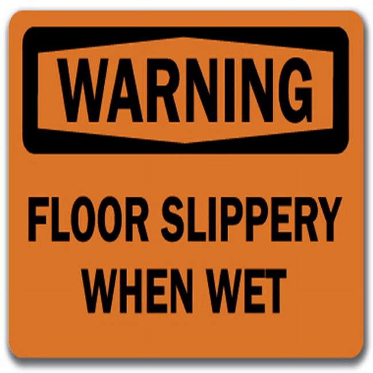 Warning Sign - Floor Slippery When Wet - 10" x 14" OSHA Safety Sign ...