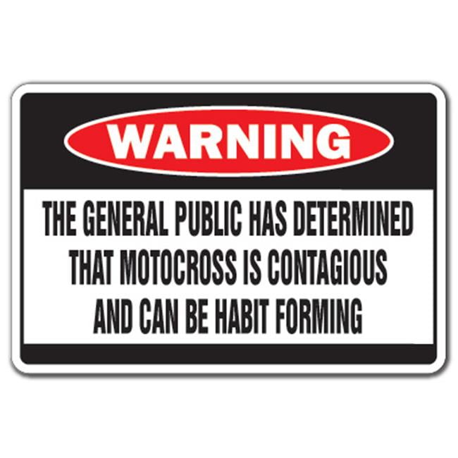 SignMission 11 x 17 in. Motocross is Contagious Warning Sign - Walmart.com