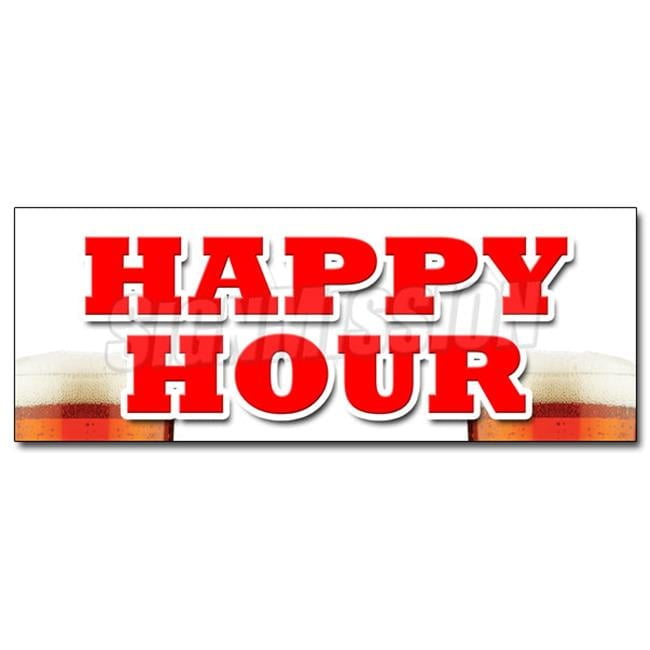SignMission 12 in. Happy Hour Decal Sticker - All Day 2-in-1 Two for ...