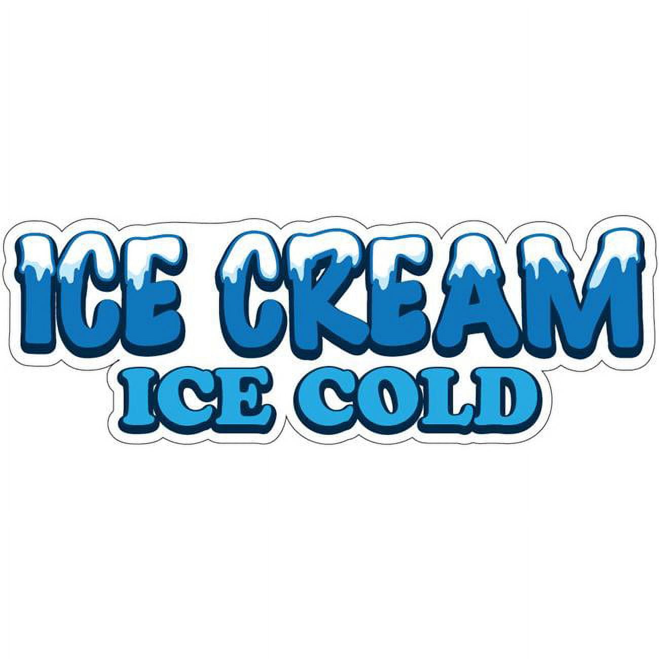 SignMission 12 in. Ice Cream Ice Cold Decal Concession Stand Food Truck ...