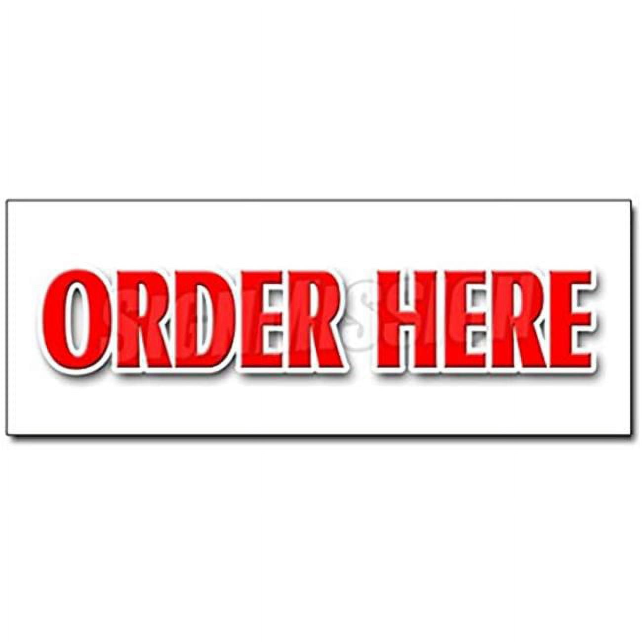 SignMission 12 in. Order Here Decal Sticker - Food Ice Cream Fair ...
