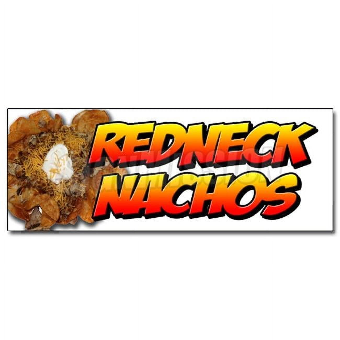 SignMission 12 in. Redneck Nachos Decal Sticker - Redneck Chips Tater ...