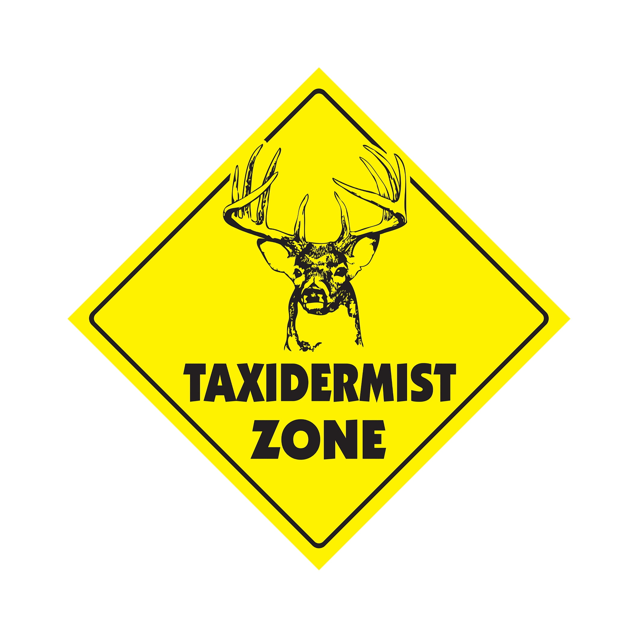 Taxidermist Crossing Sign Zone Xing | Indoor/Outdoor | 12" Tall animal ...