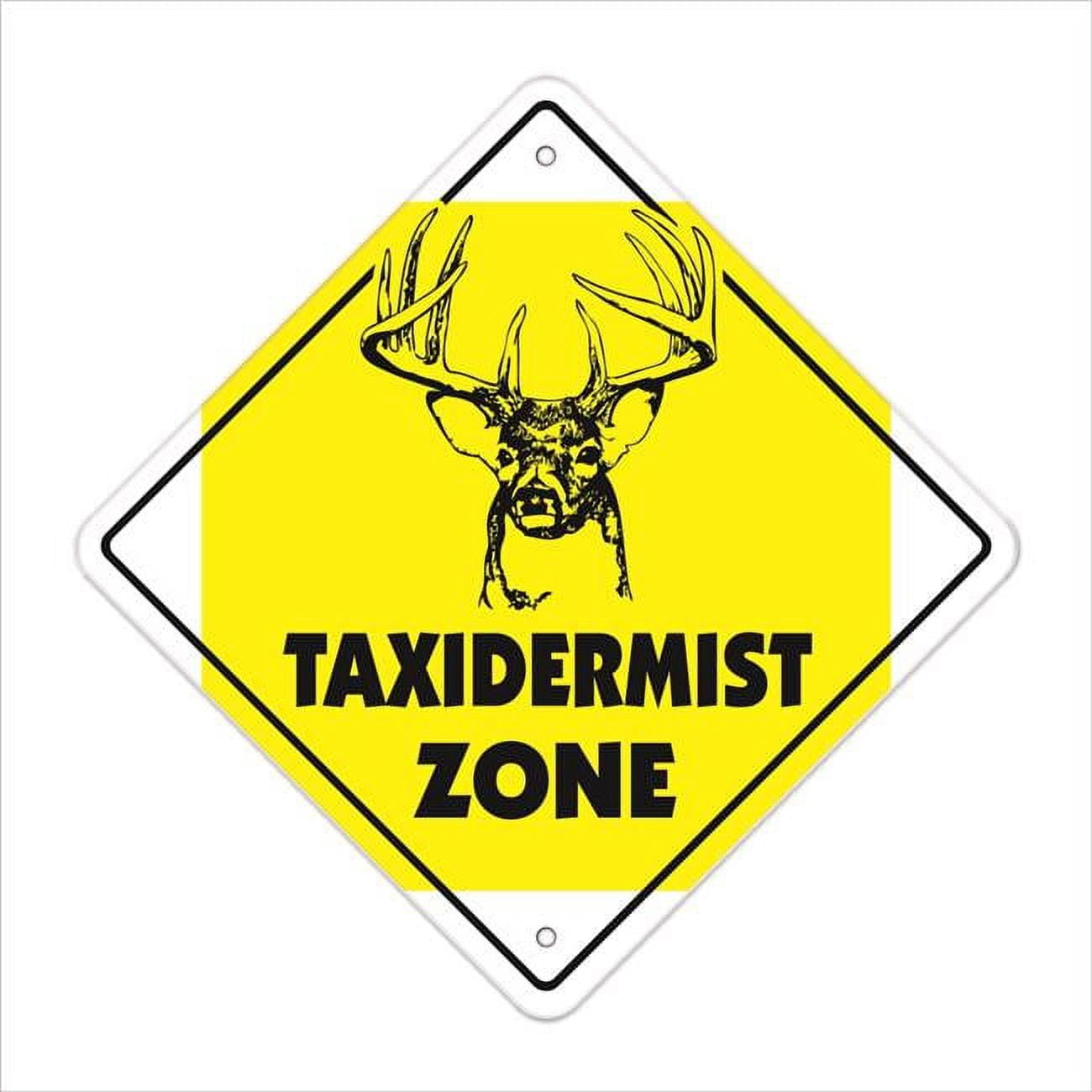 SignMission 12 x 12 in. Zone Xing Crossing Sign - Taxidermist - Walmart.com