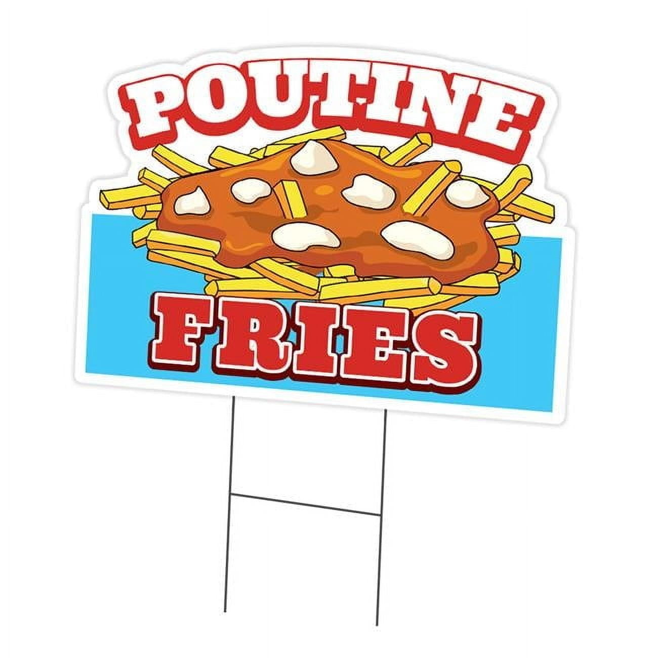 SignMission 12 x 16 in. Yard Sign & Stake - Poutine Fries - Walmart.com