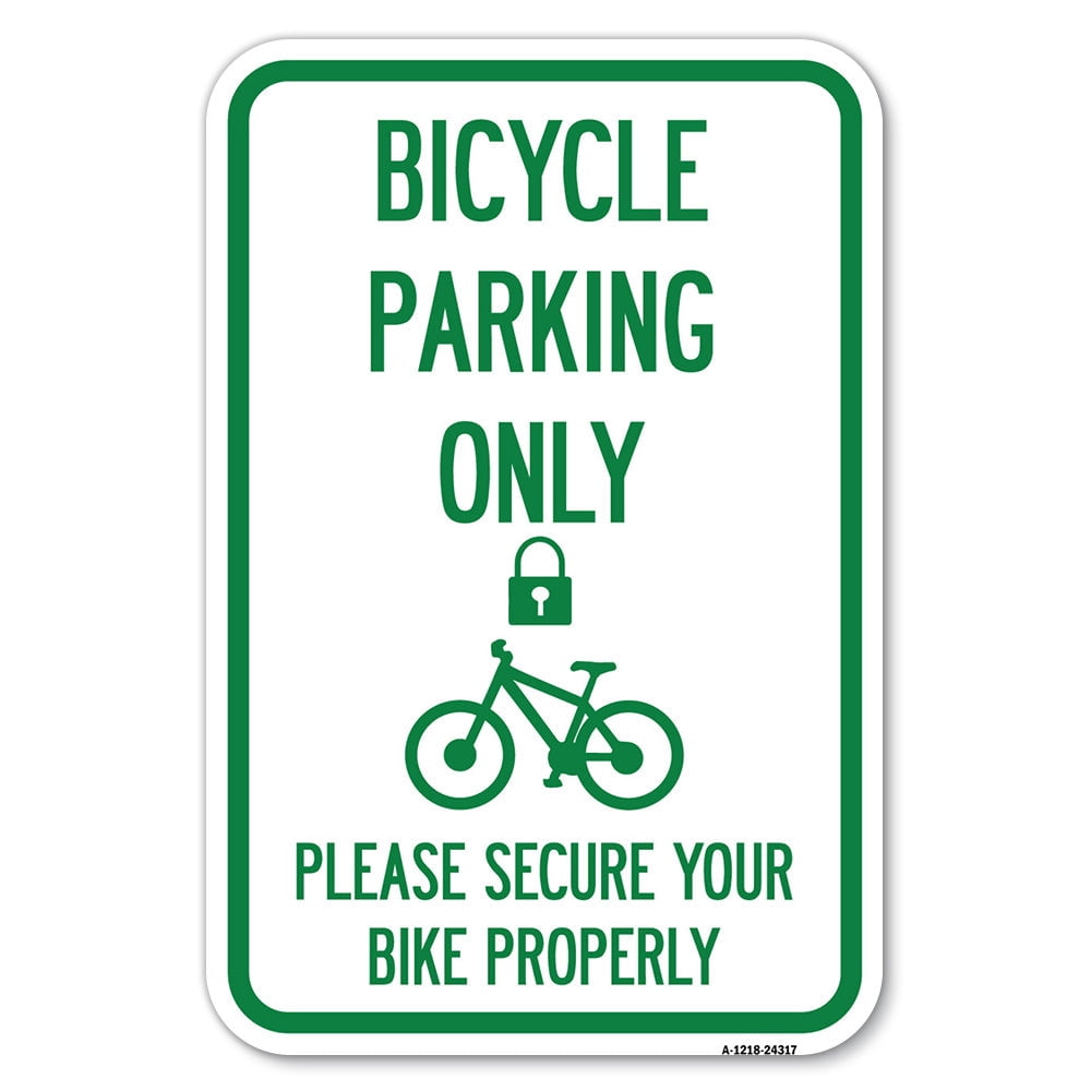 SignMission 12 x 18 in. Aluminum Sign - Bicycle Parking Only Please ...