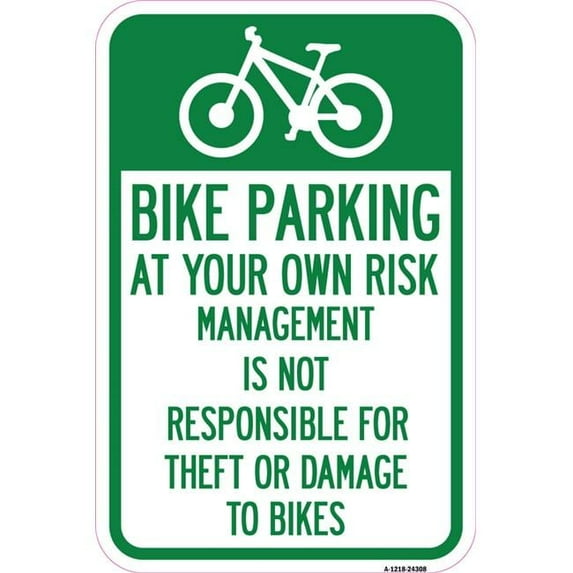 SignMission 12 x 18 in. Aluminum Sign - Bike Parking At Your Own Risk ...