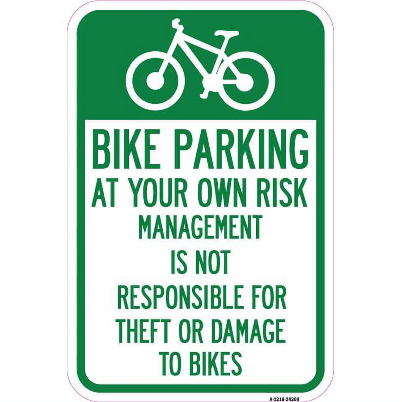 SignMission 12 x 18 in. Aluminum Sign - Bike Parking At Your Own Risk ...