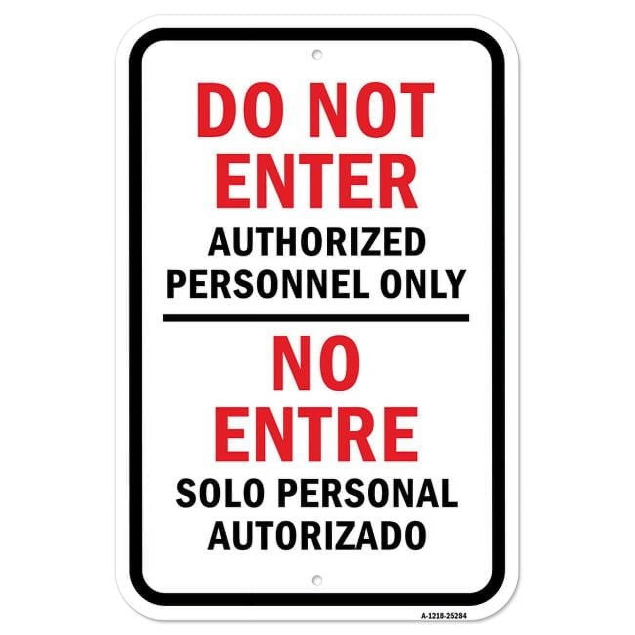 SignMission A-1218-25284 12 x 18 in. Aluminum Sign - Bilingual Do Not ...