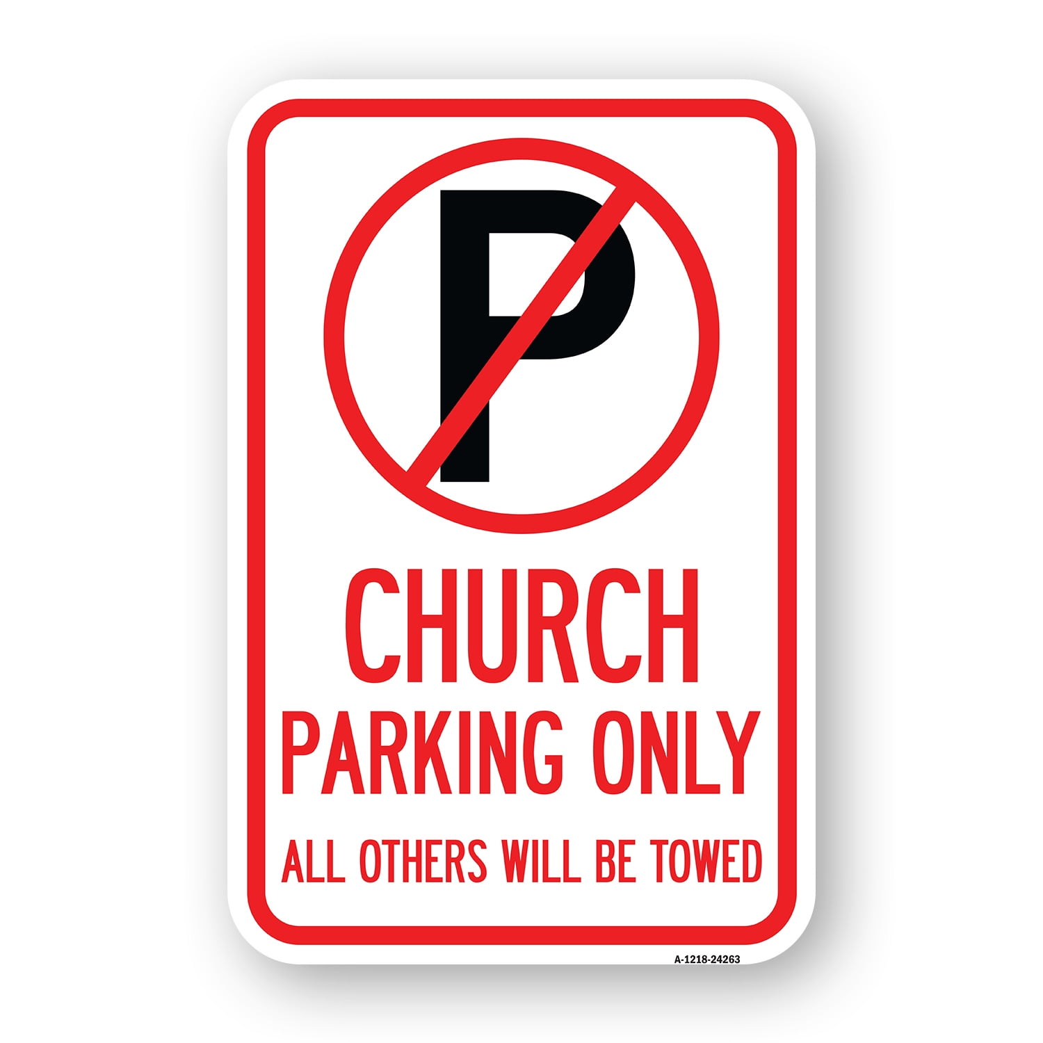 SignMission A-1218-24263 12 x 18 in. Aluminum Sign - Church Parking ...