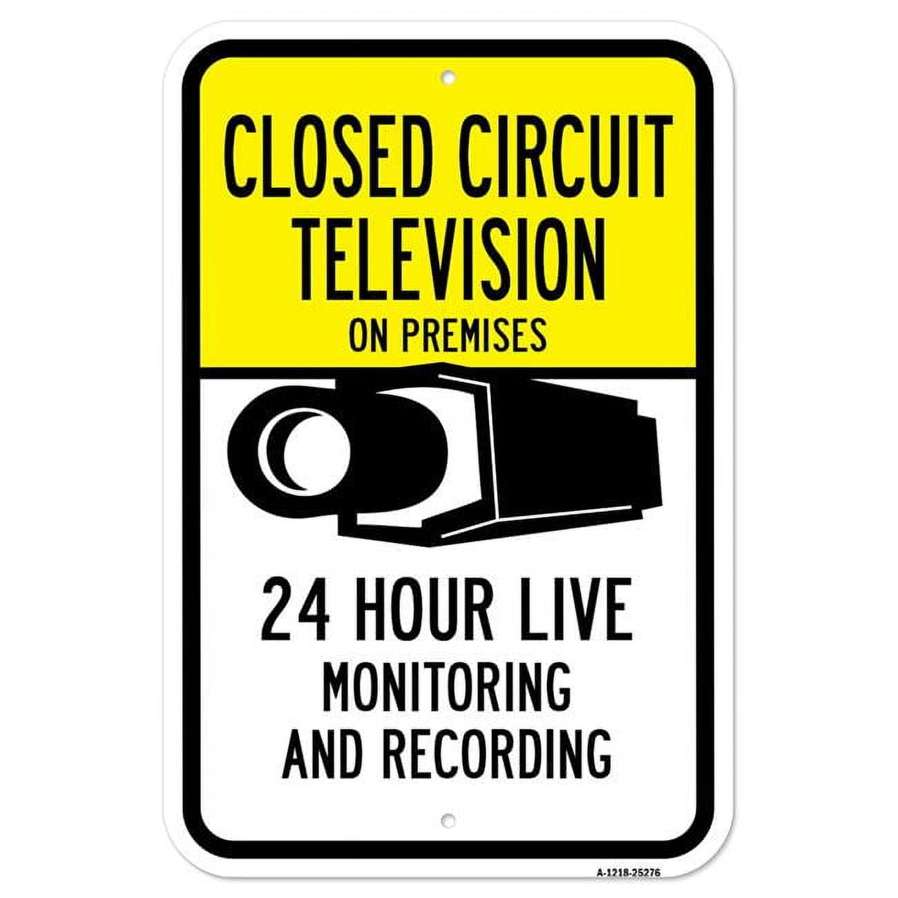 SignMission 12 x 18 in. Aluminum Sign - Closed Circuit TV on Premises ...