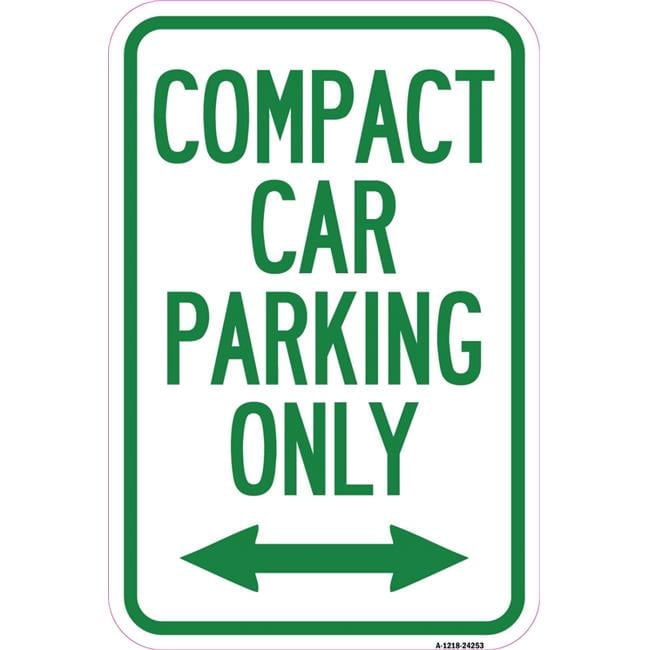 SignMission 12 x 18 in. Aluminum Sign - Compact Car Parking Only with ...