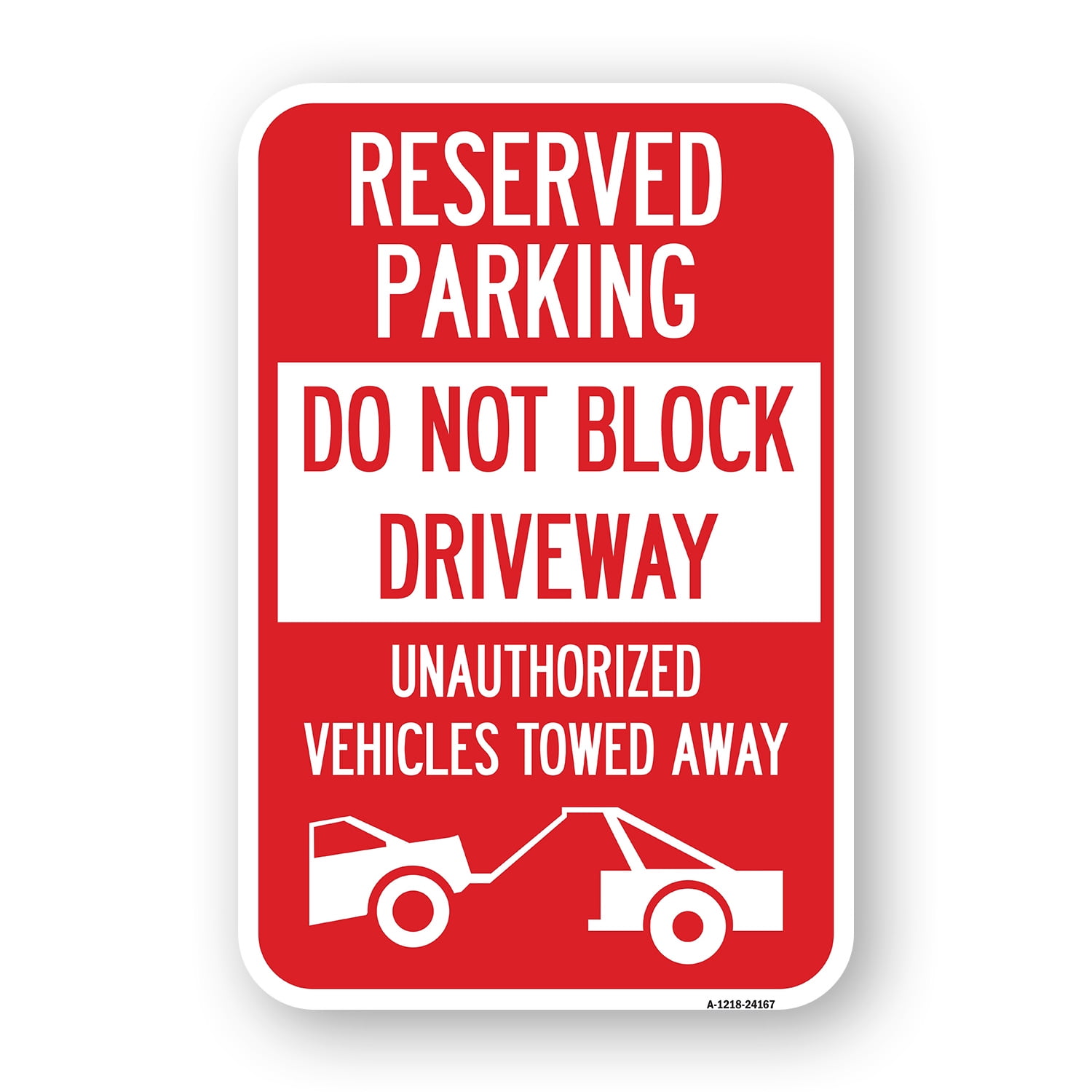 SignMission A-1218-24167 12 x 18 in. Aluminum Sign - Do Not Block ...