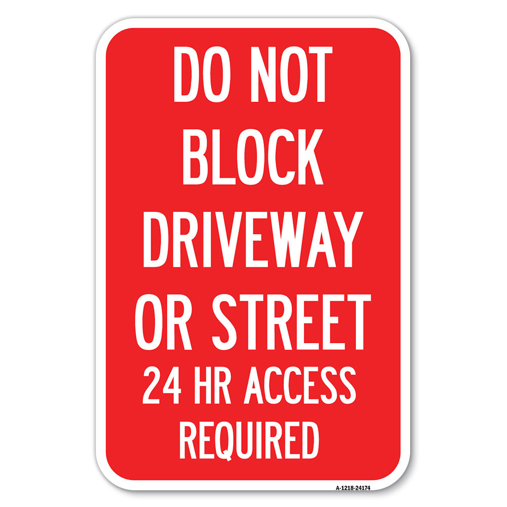 SignMission A-1218-24174 12 x 18 in. Aluminum Sign - Do Not Block ...