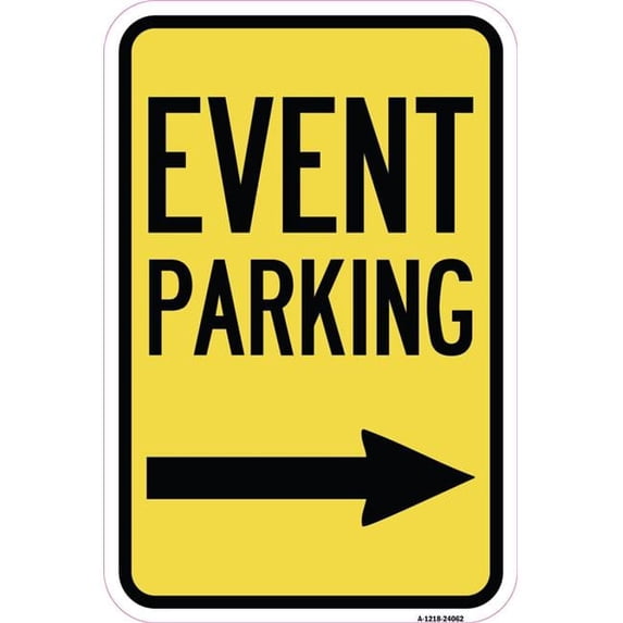 SignMission 12 x 18 in. Aluminum Sign - Event Parking with Left Right ...