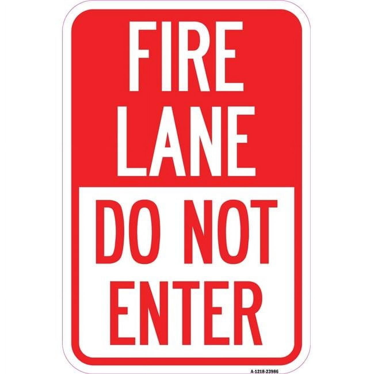SignMission 12 x 18 in. Aluminum Sign - Fire Lane Do Not Enter ...