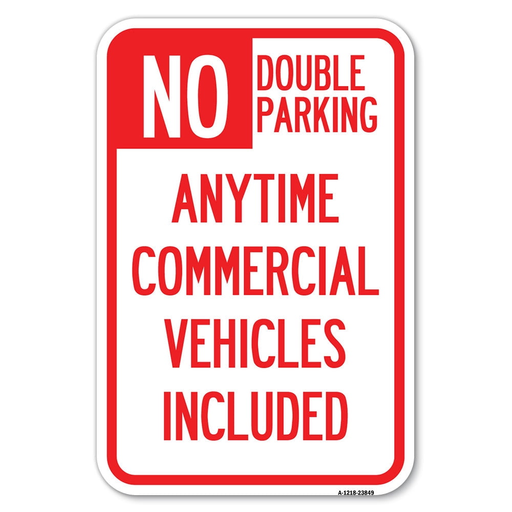 SignMission A-1218-23849 12 x 18 in. Aluminum Sign - No Double Parking ...