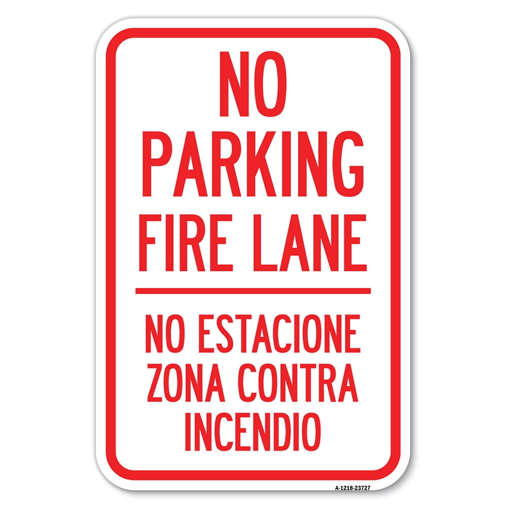 No Parking Fire Lane No Estacione Zona Contra Incendio | 12" X 18 ...