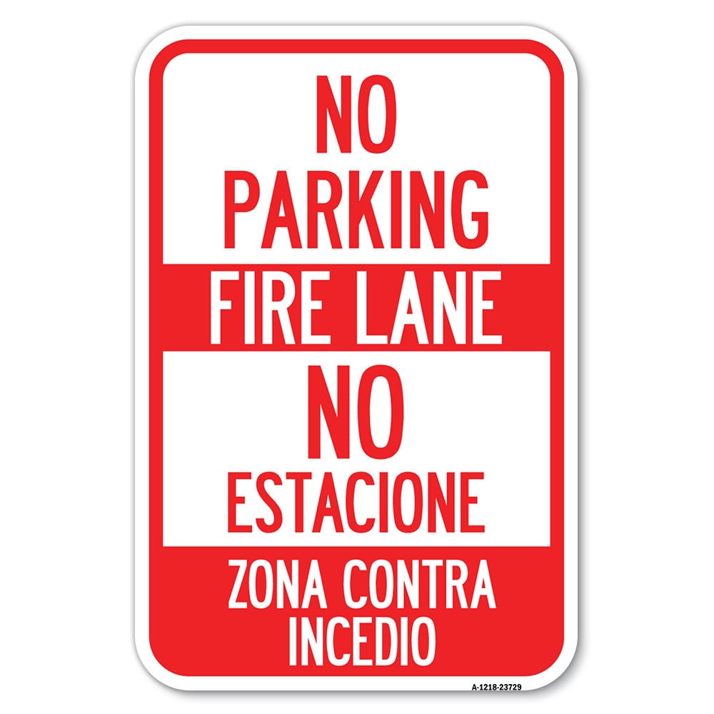 No Parking Fire Lane - No Estacione Zona Contra Incendio | 12" X 18 ...