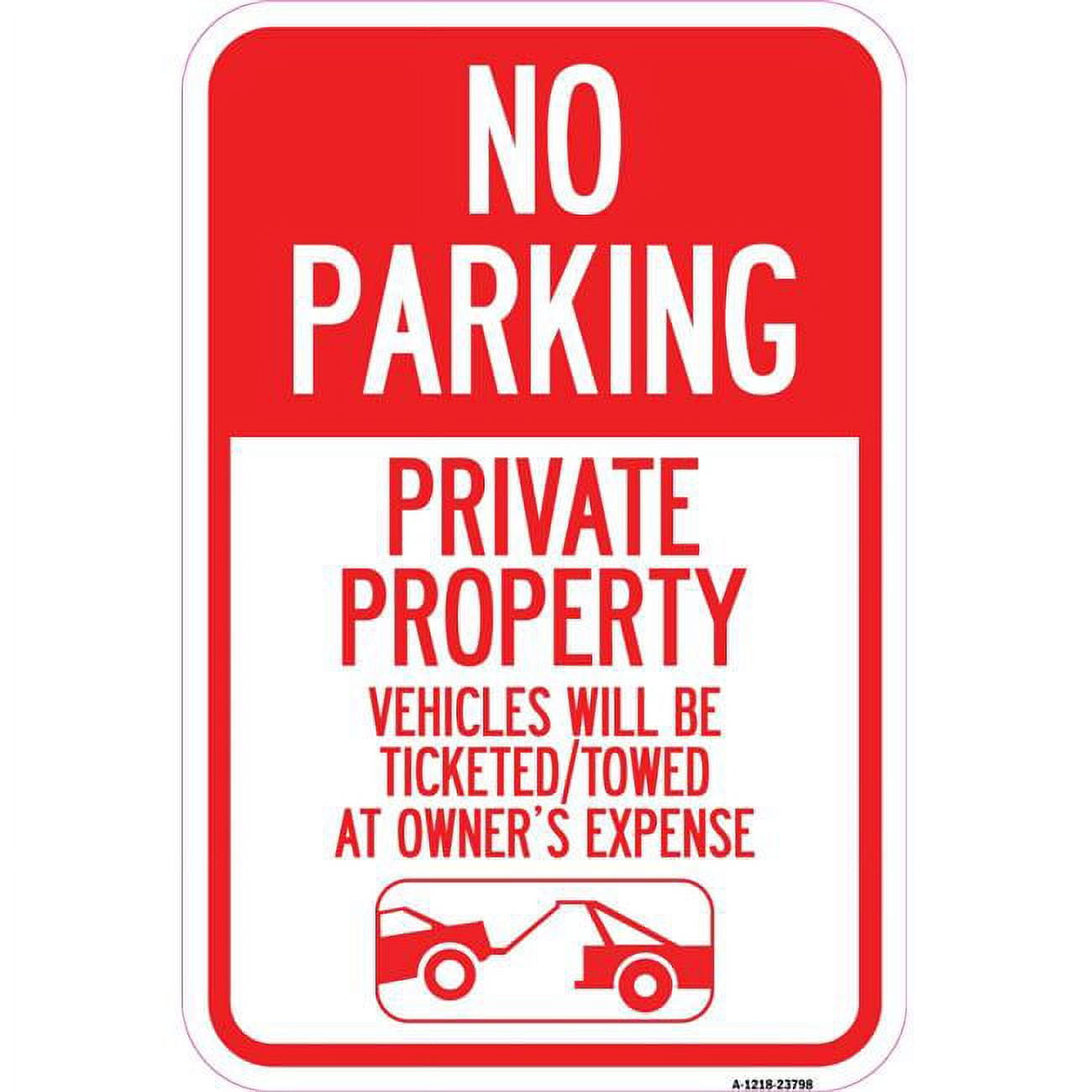 SignMission 12 x 18 in. Aluminum Sign - No Parking - Private Property ...