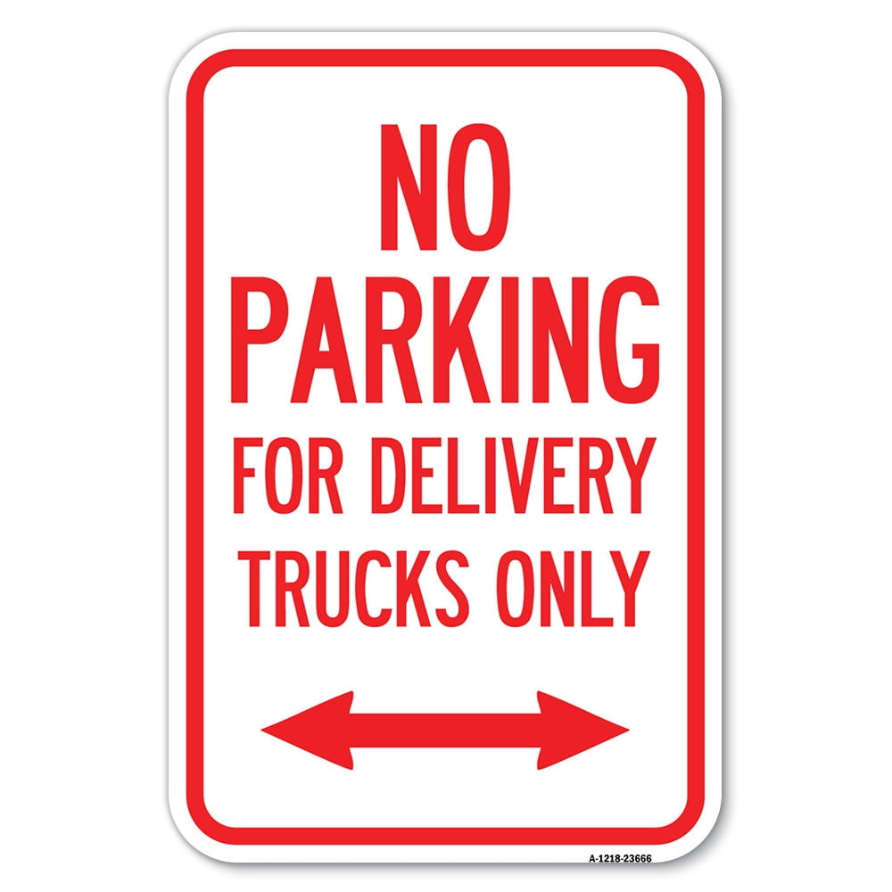 SignMission A-1218-23666 12 x 18 in. Aluminum Sign - No Parking Sign No ...