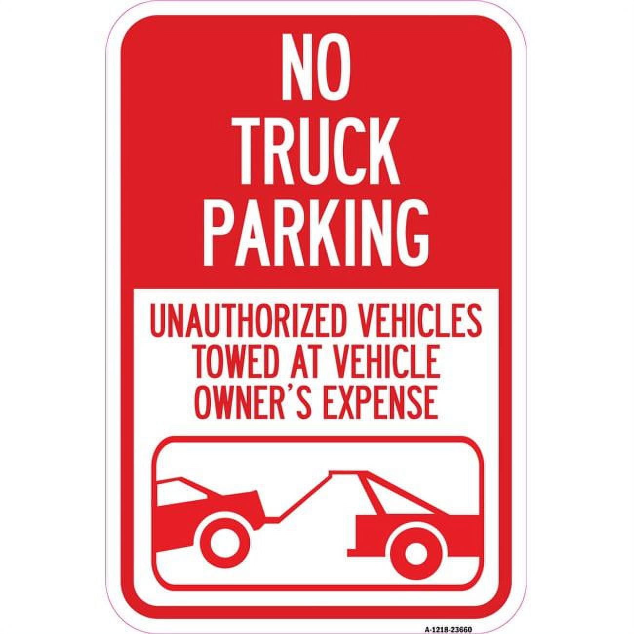 SignMission 12 x 18 in. Aluminum Sign - No Parking Sign No Truck ...