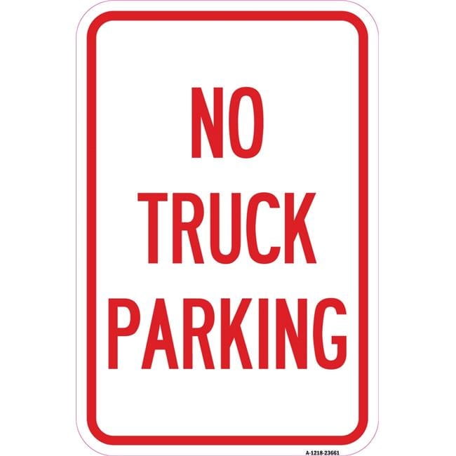 SignMission 12 x 18 in. Aluminum Sign - No Parking Sign No Truck ...