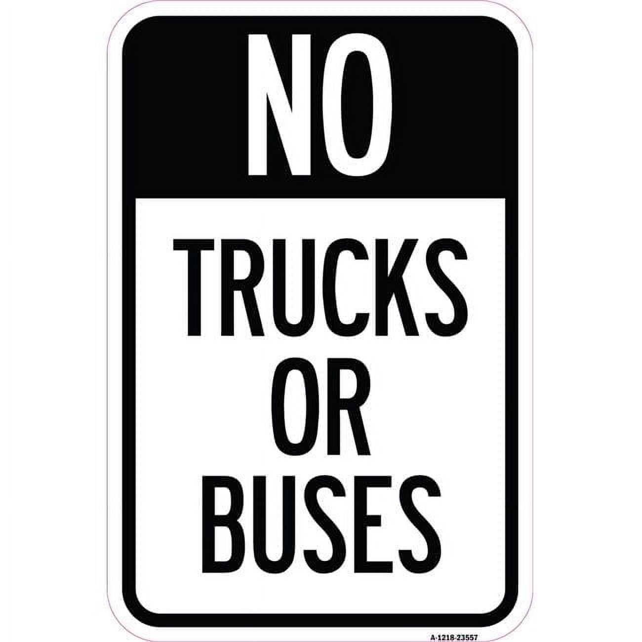 SignMission 12 x 18 in. Aluminum Sign - No Trucks or Buses - Walmart.com